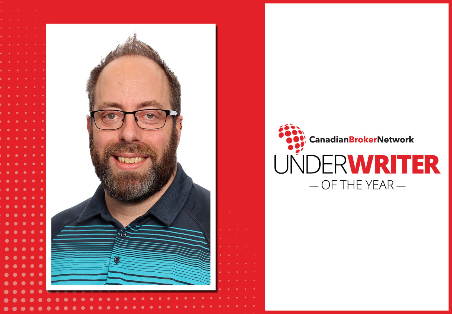 2025 Underwriters of the Year | Mike Watt, Underwriter I, SGI CANADA